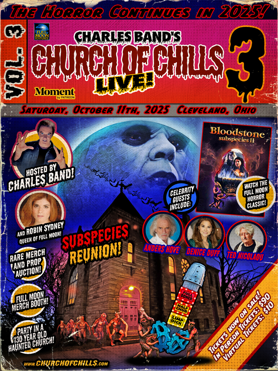 Charles Band's Church of Chills LIVE! – WITNESS THE RETURN OF THE FULL ...